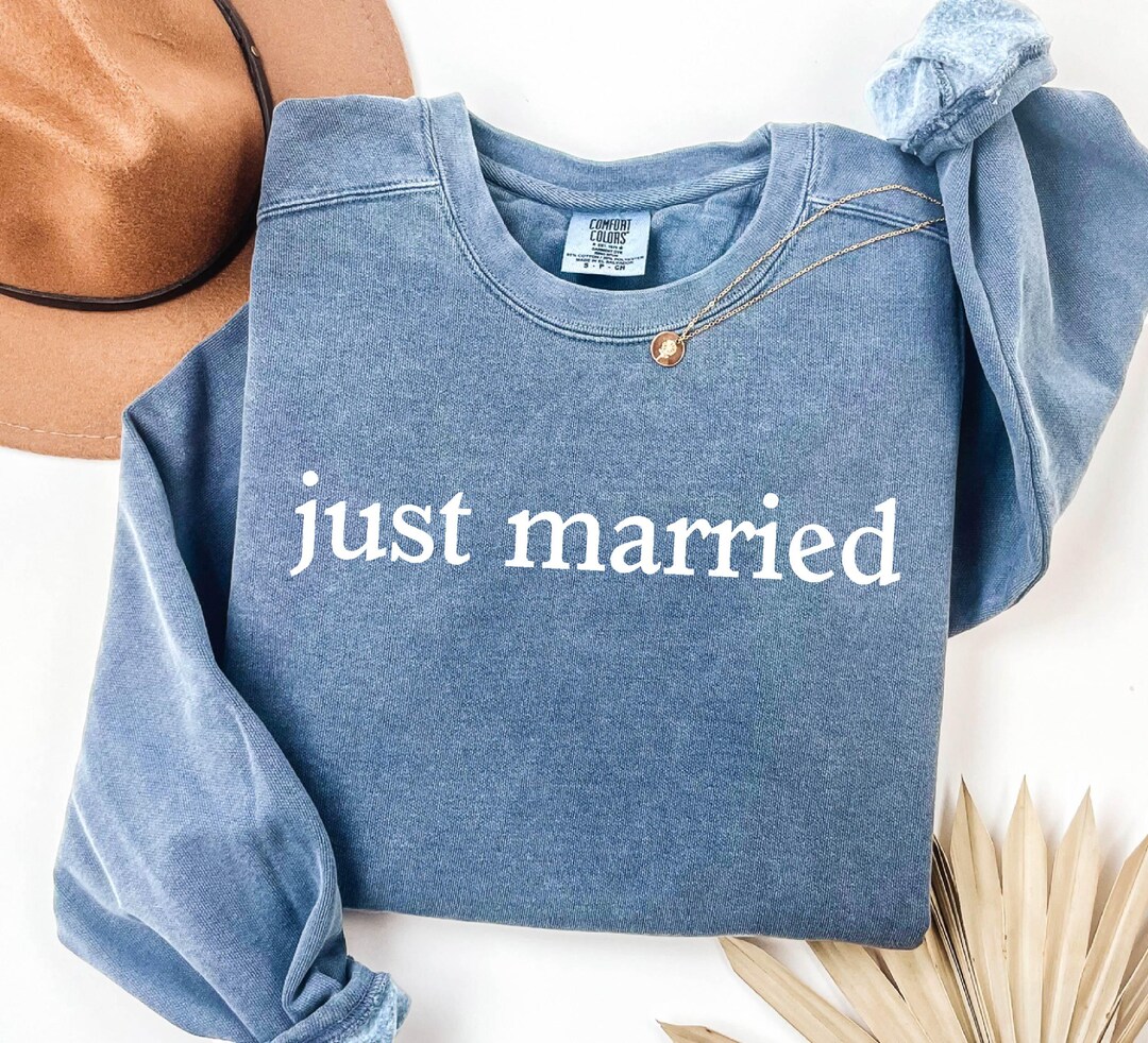 Comfort Colors® Just Married Sweatshirt- Honeymoon Sweat- Bridal Party ...