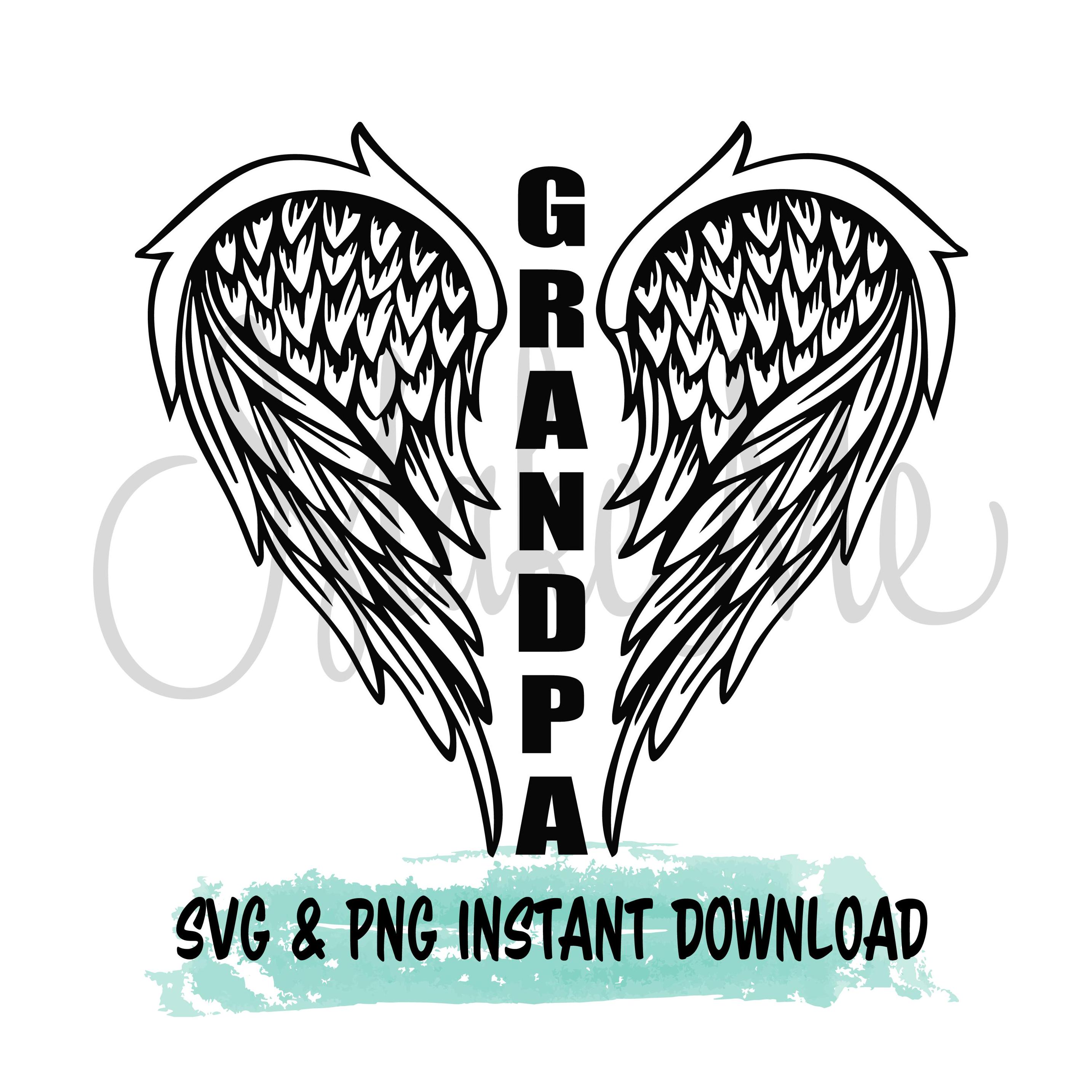 Memorial SVG | Grandpa Angel Wings Instant Download | Celebration of ...