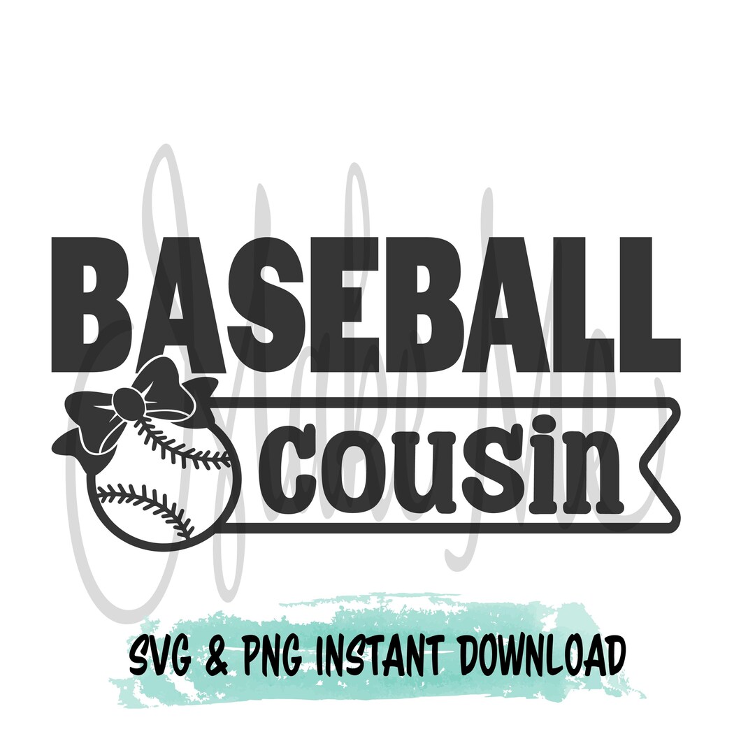 Baseball Cousin SVG | Cousin Baseball SVG | Baseball Cousin Shirt Png ...