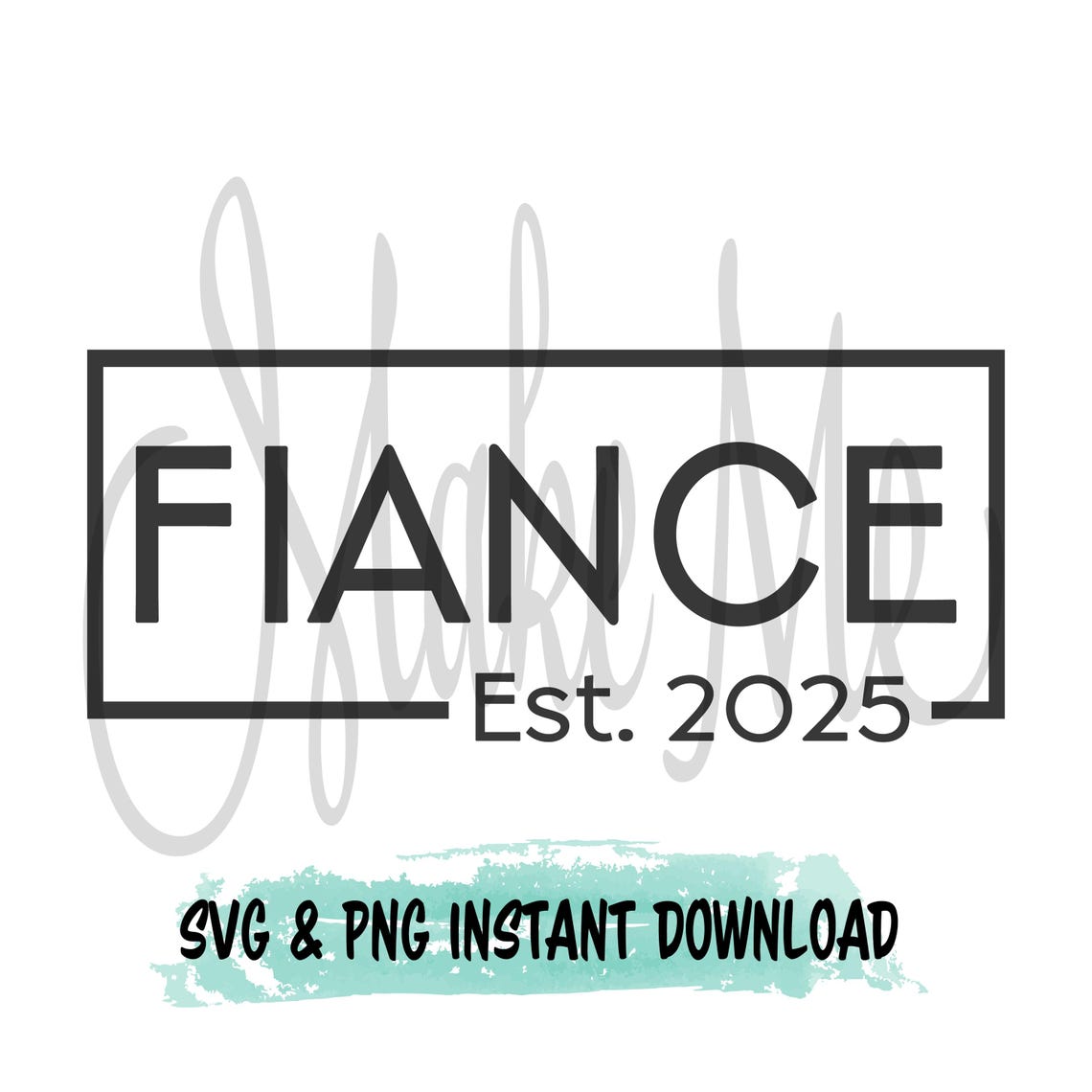 2025 Fiance SVG | Fiancé Download | Fiancé Established 2025 Svg ...