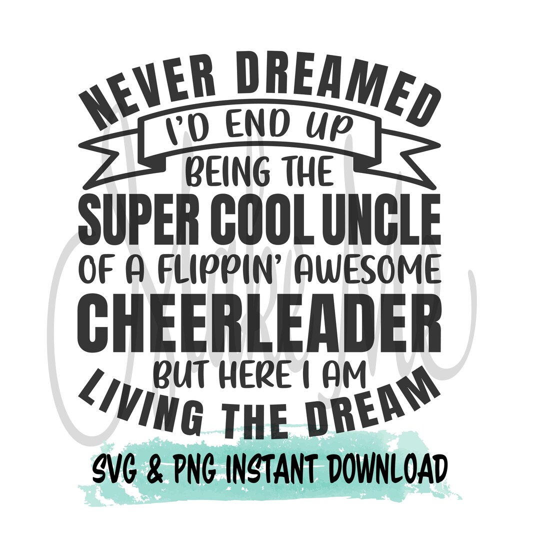 Cheer Uncle SVG | Cheer Instant Download | Super Cool Cheer Uncle ...