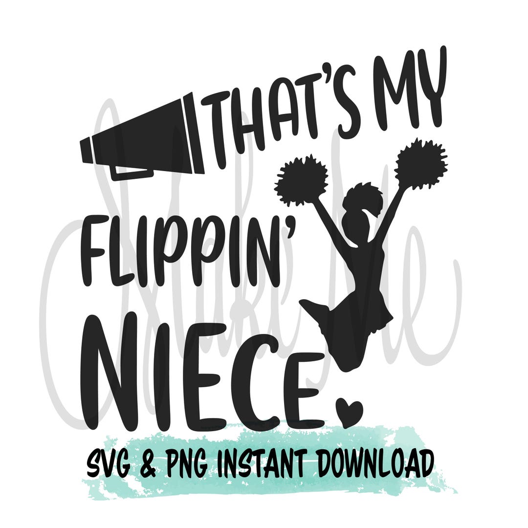 Cheer Uncle SVG | Cheer Instant Download | That’s My Flippin Niece ...