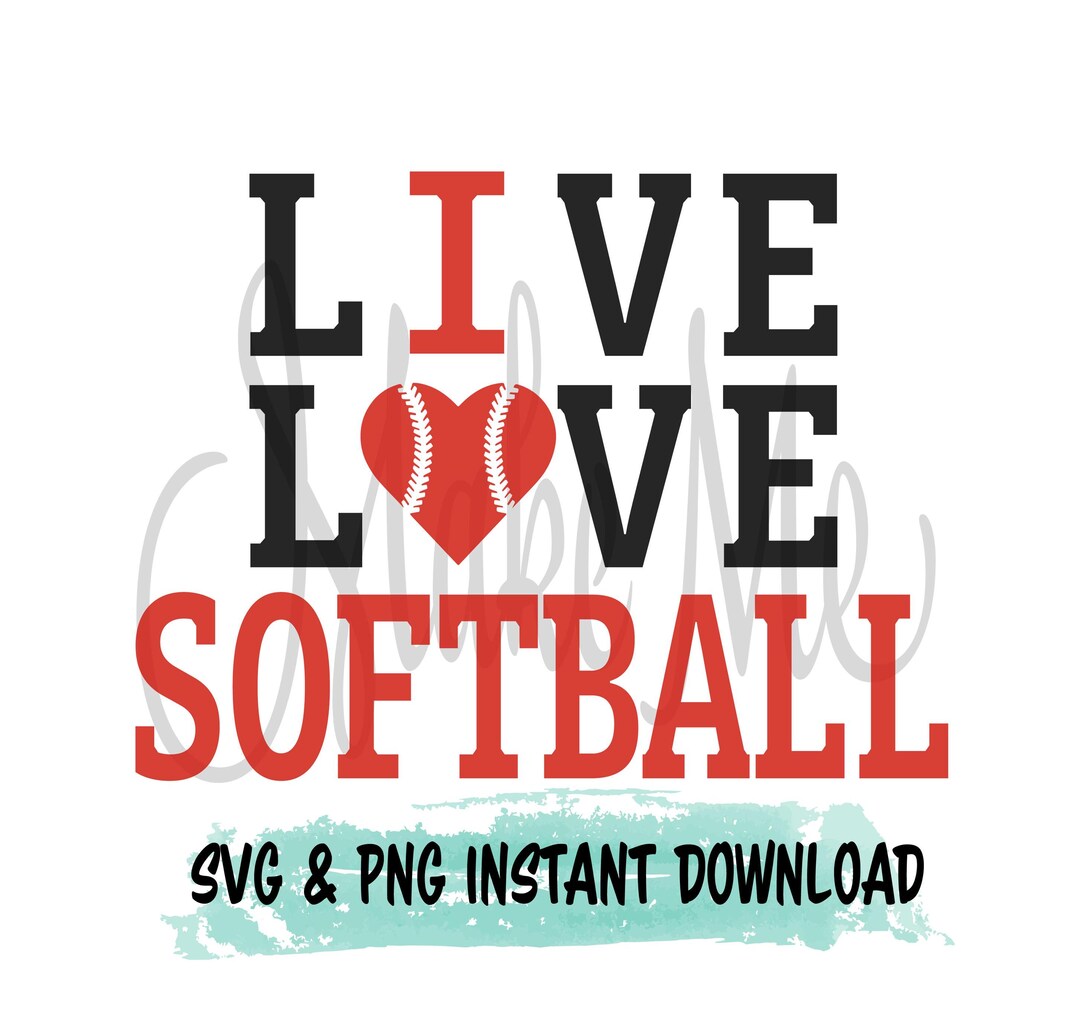 I Love Softball SVG | Live Love Softball SVG | I Heart Softball Svg ...
