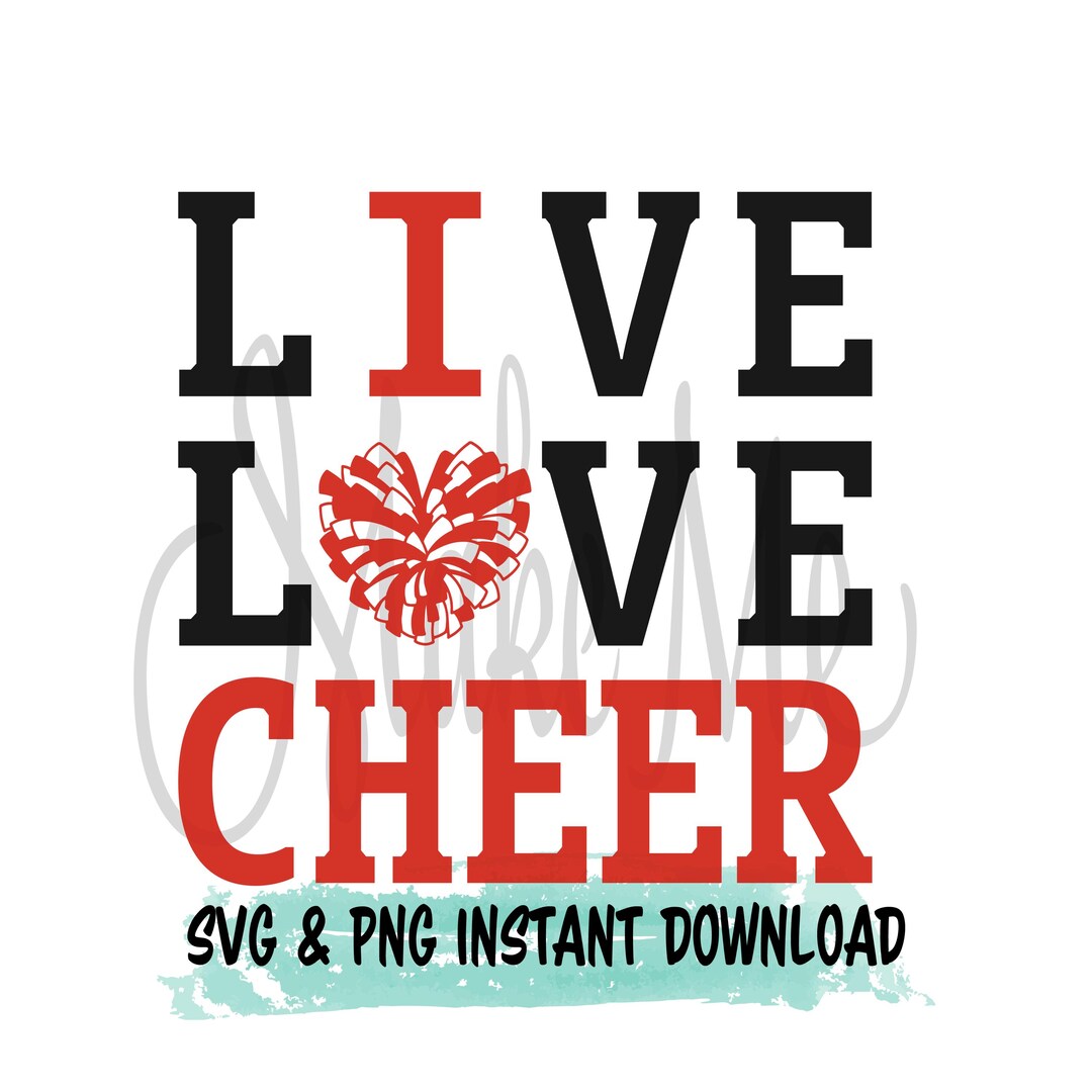 I Love Cheer SVG Live Love Cheer SVG I Heart Cheer Svg Cheer Instant ...
