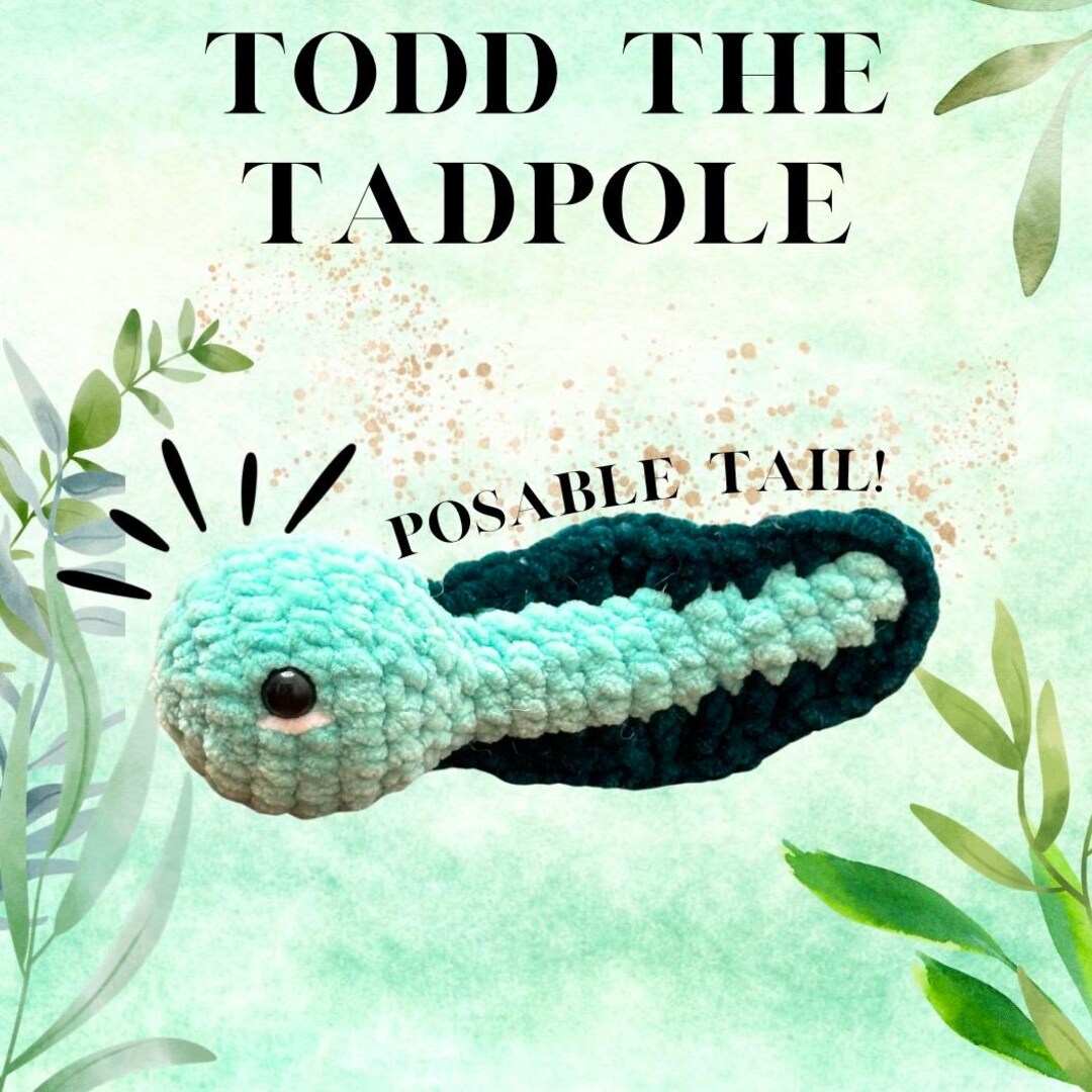 Todd the Tadpole Cute Poseable Frog Baby Handmade Crochet Plushie Toy ...