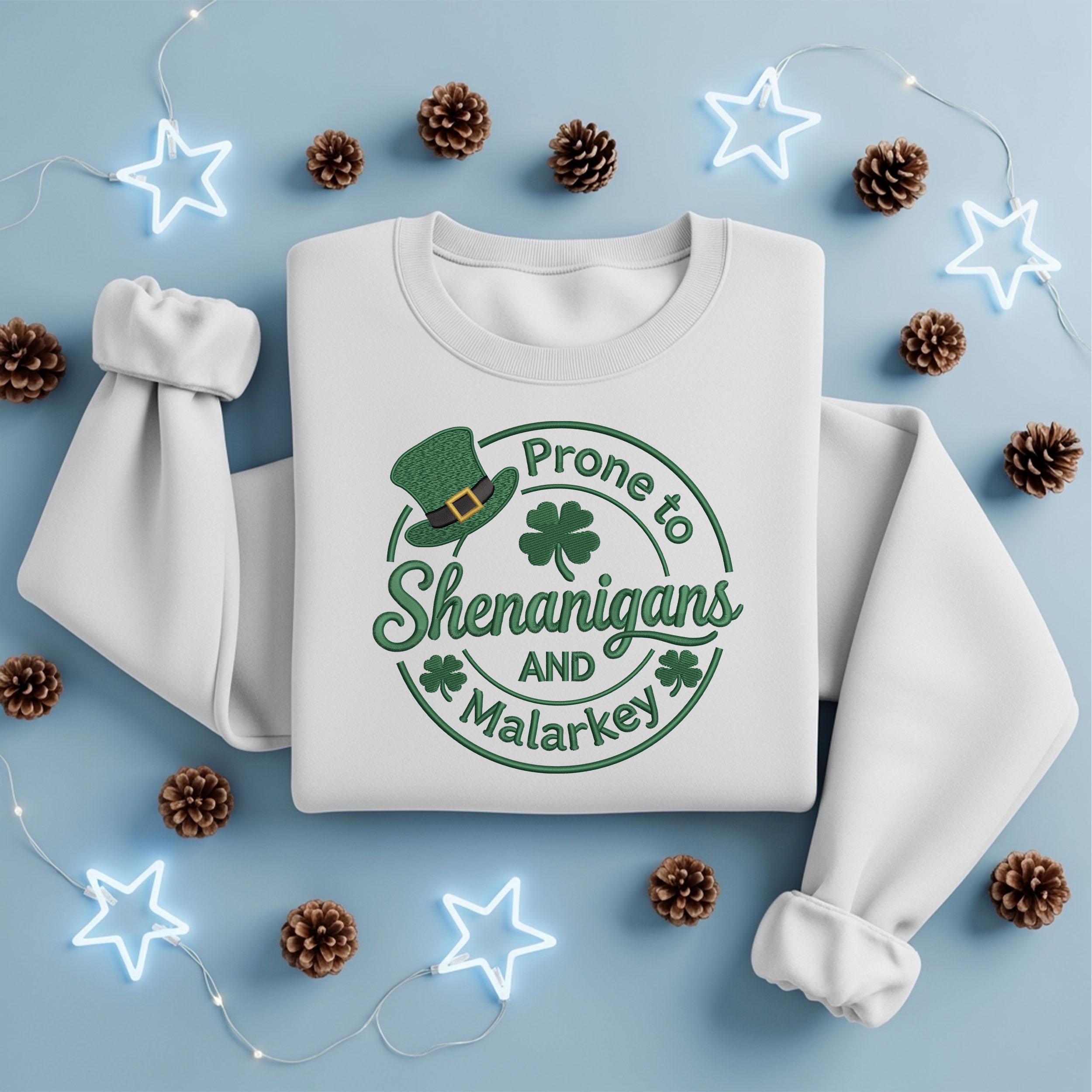 Prone to Shenanigans and Malarkey Embroidery, St Patrick Day Shamrock ...