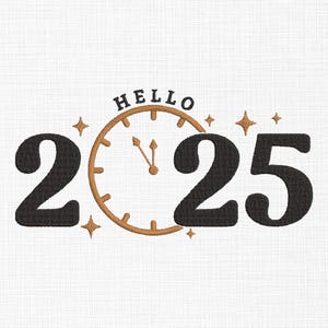 Hello 2025 Digital Machine Embroidery Design New Year Design Embroidery ...