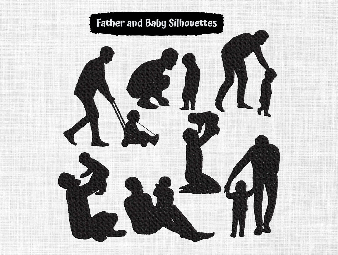 Father and Baby Silhouette Bundle Embroidery Design Father Love ...