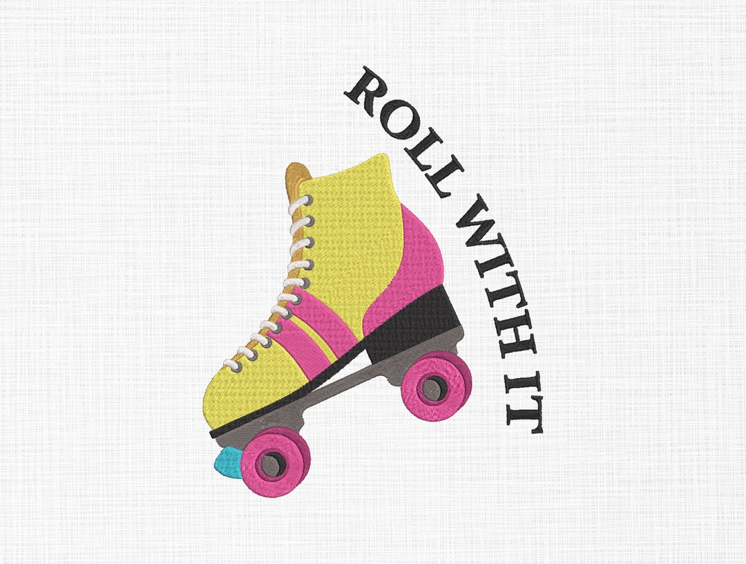 Roll With It Embroidery Design Roller Skate Embroidery Design Retro ...