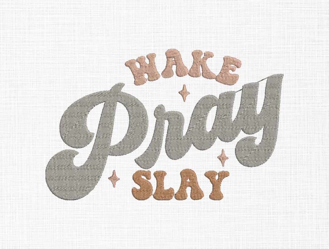 Make Pray Slay Machine Embroidery - Pray Embroidery - Prayer Embroidery ...