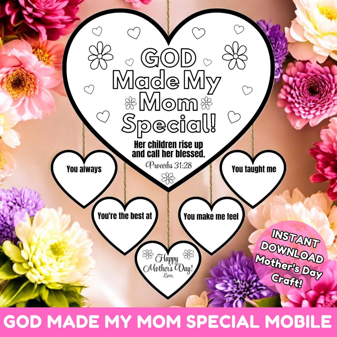 God Made My Mom Special Mothers Day Mobile Craft, Mothers Day Crafts ...