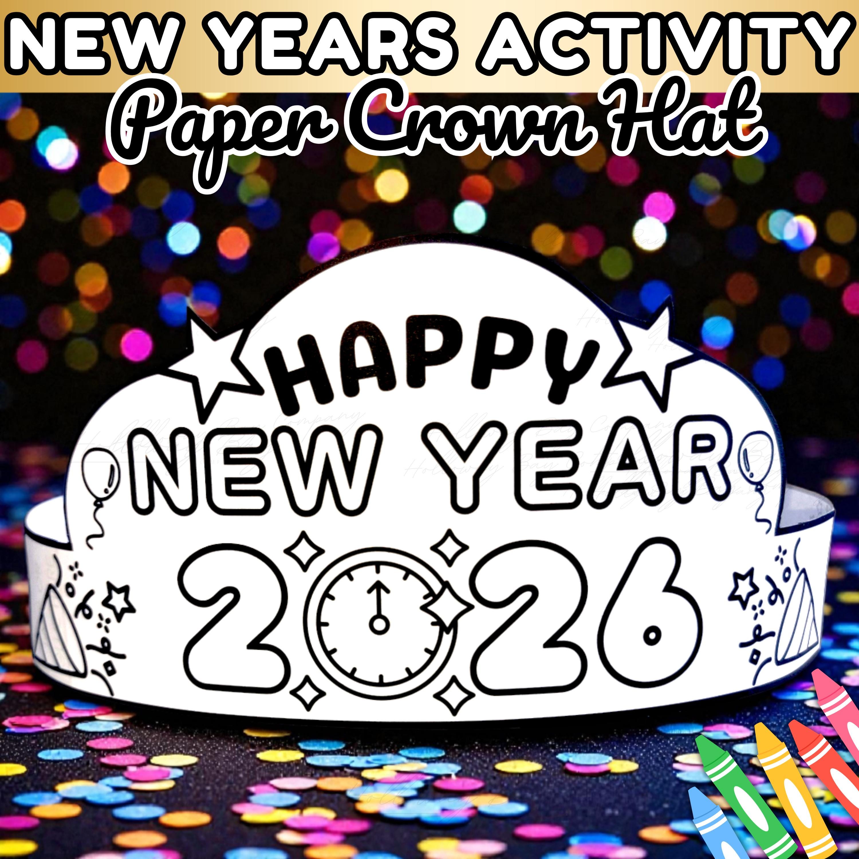 New Year Paper Hat 2026 New Year Paper Crown Printable, New Years Hat ...
