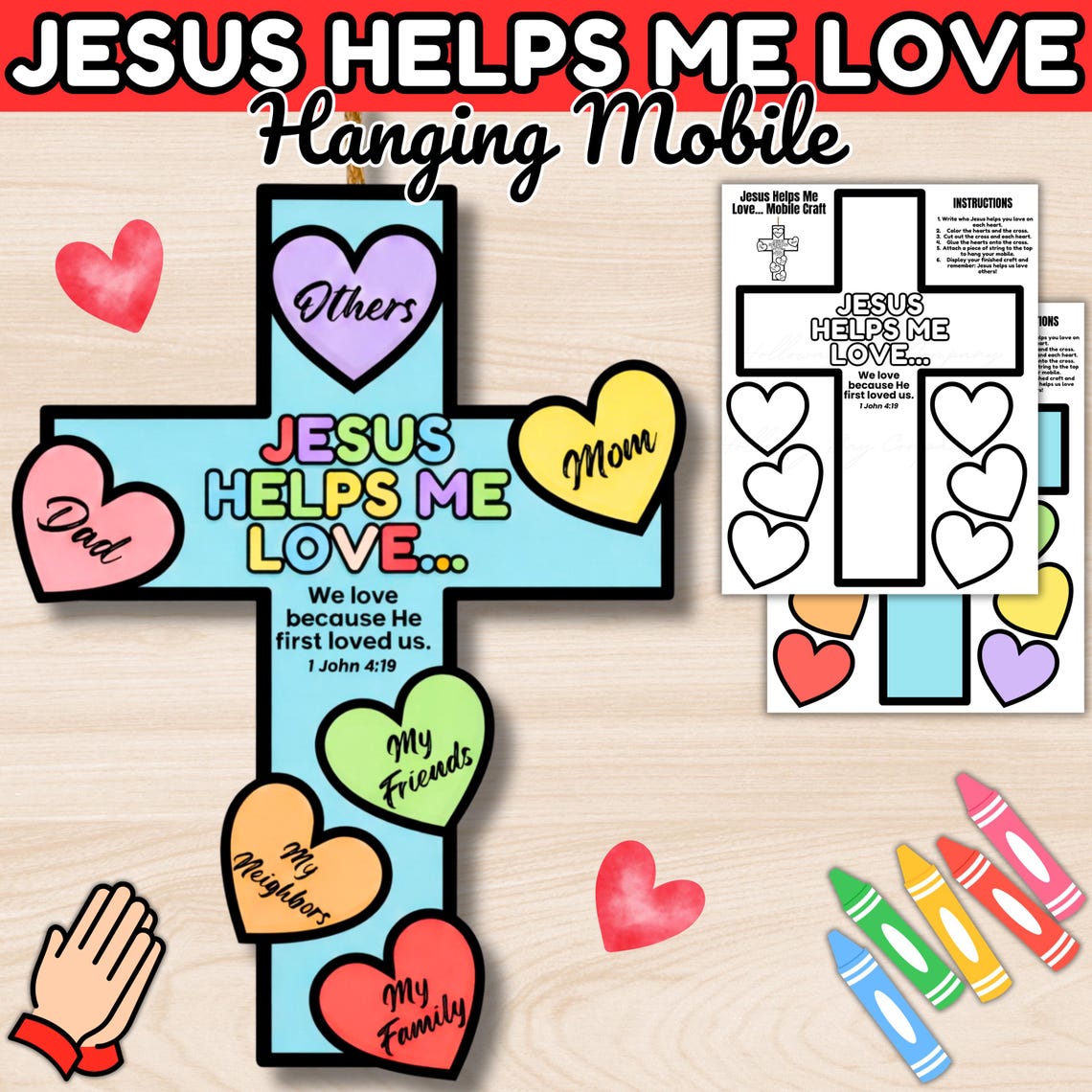 Jesus Helps Me Love Valentines Mobile, Valentine Bible Activity for ...