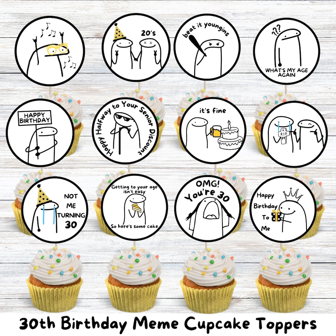 30th Birthday Decor, Meme Cake Cupcake Topper, Funny 30th Birthday ...
