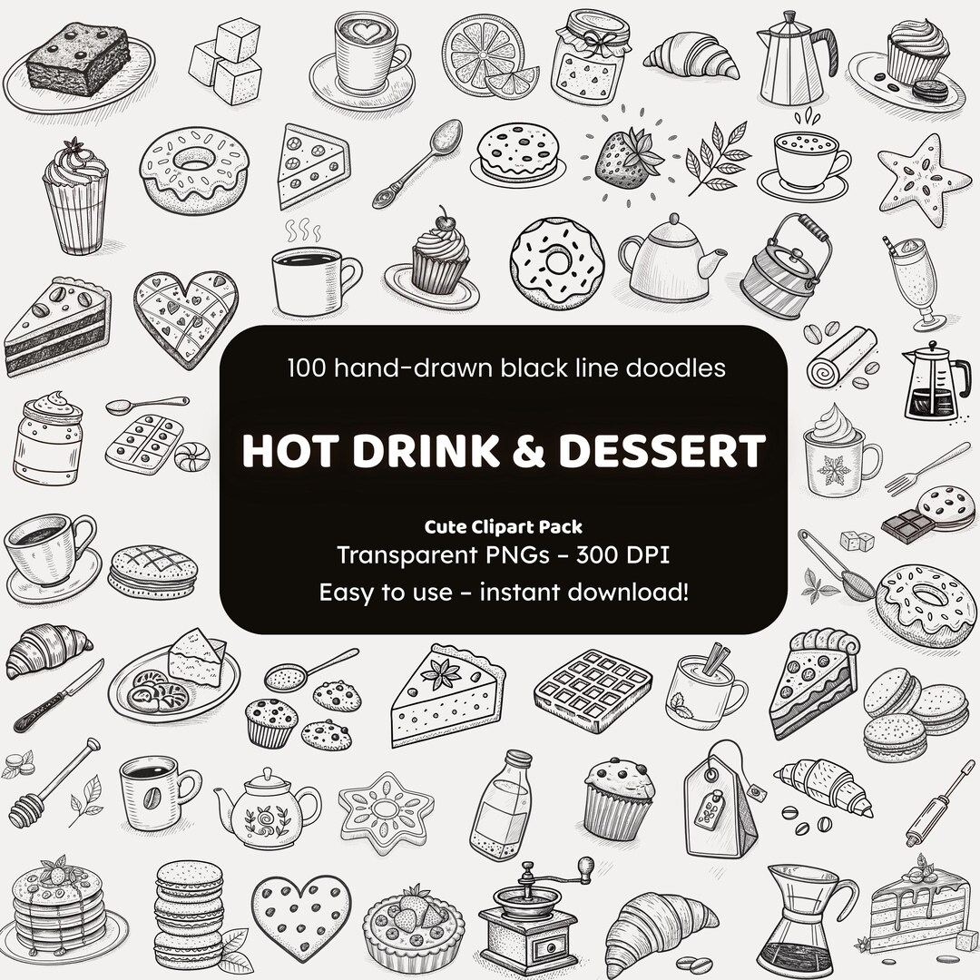 Hot Drink & Dessert Doodle Clipart | 100 Hand-drawn PNG Icons | Black ...