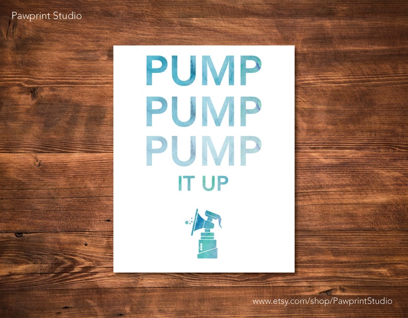 INSTANT PRINTABLE: Lactation Room Pumping Poster (pump It Up) (16x20 ...
