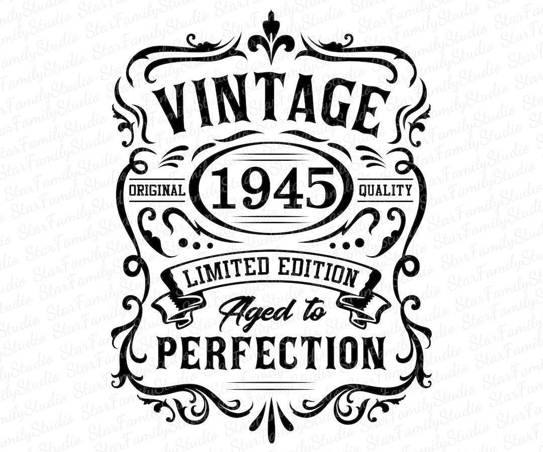 80th Birthday Svg, Vintage 1945 Svg, 1945 Shirt Svg, 1945 Aged to Perfection, 1945 Limited ...