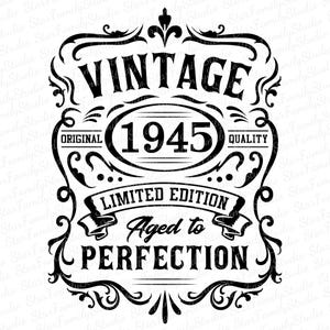 80th Birthday Svg, Vintage 1945 Svg, 1945 Shirt Svg, 1945 Aged to Perfection, 1945 Limited ...