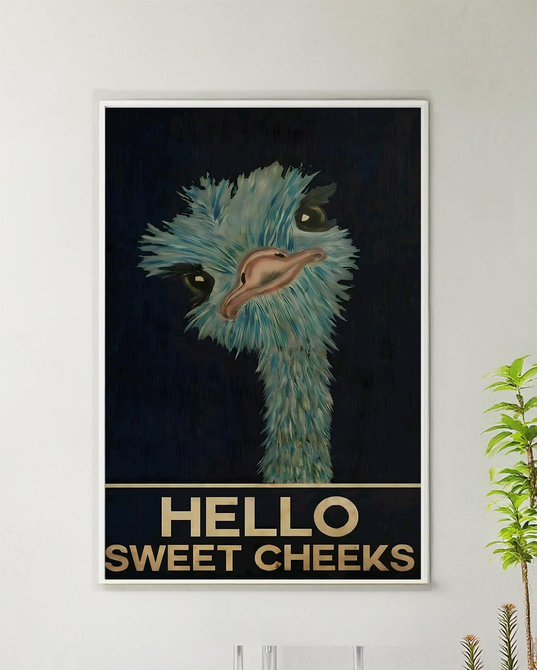 Ostrich Hello Sweet Cheeks Poster，movie Poster,minimalist Funny Art ...