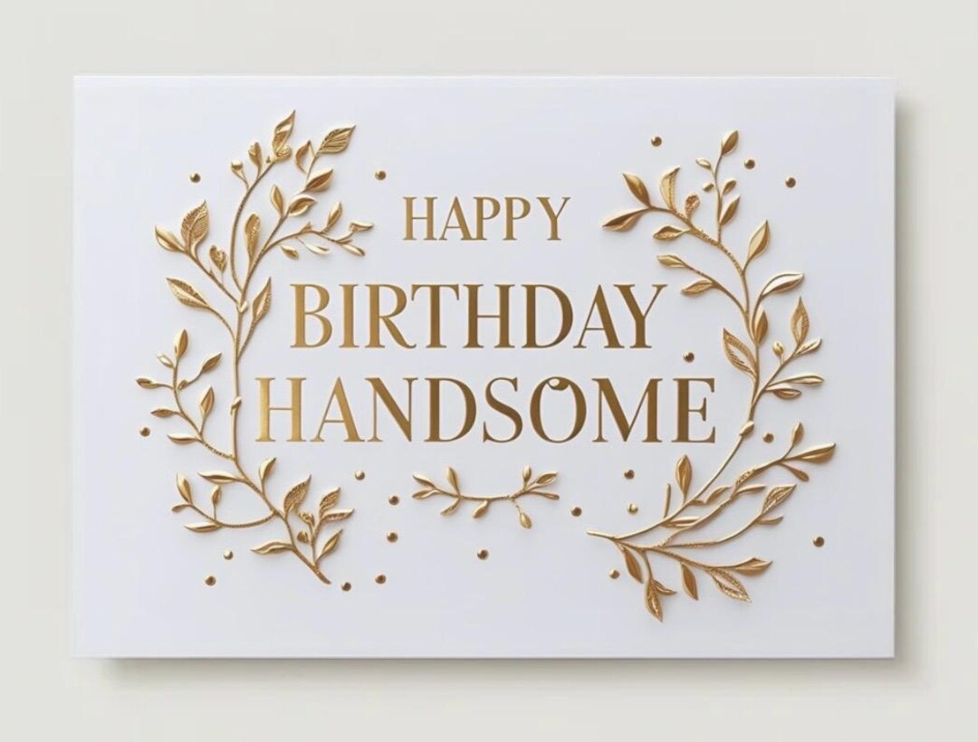 Happy Birthday Handsome - Etsy