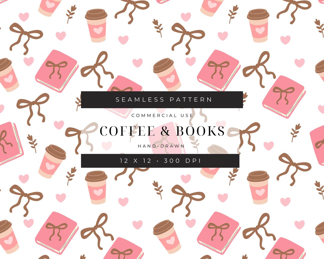 Books and Coffee Seamless Patterns Commercial Use, Bookish Coffee ...