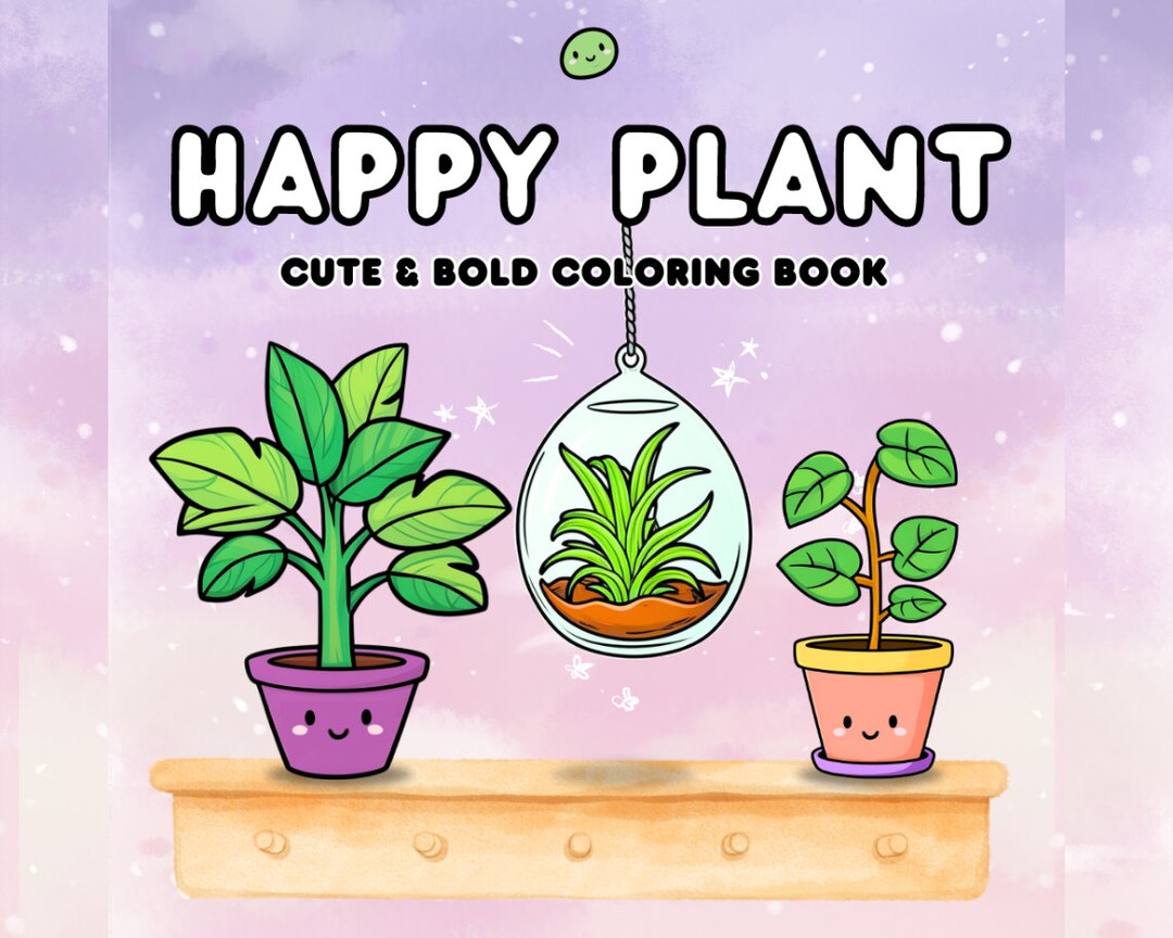 Happy Plant: Coloring Book Featuring Cute Succulents, House Plants ...