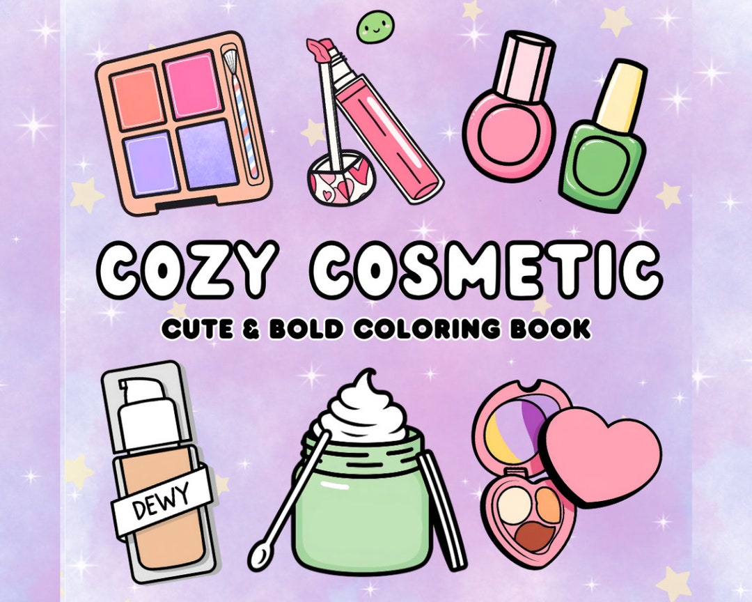 Cozy Cosmetic: Coloring Book Featuring Cute Makeup, Cosmetic Products ...