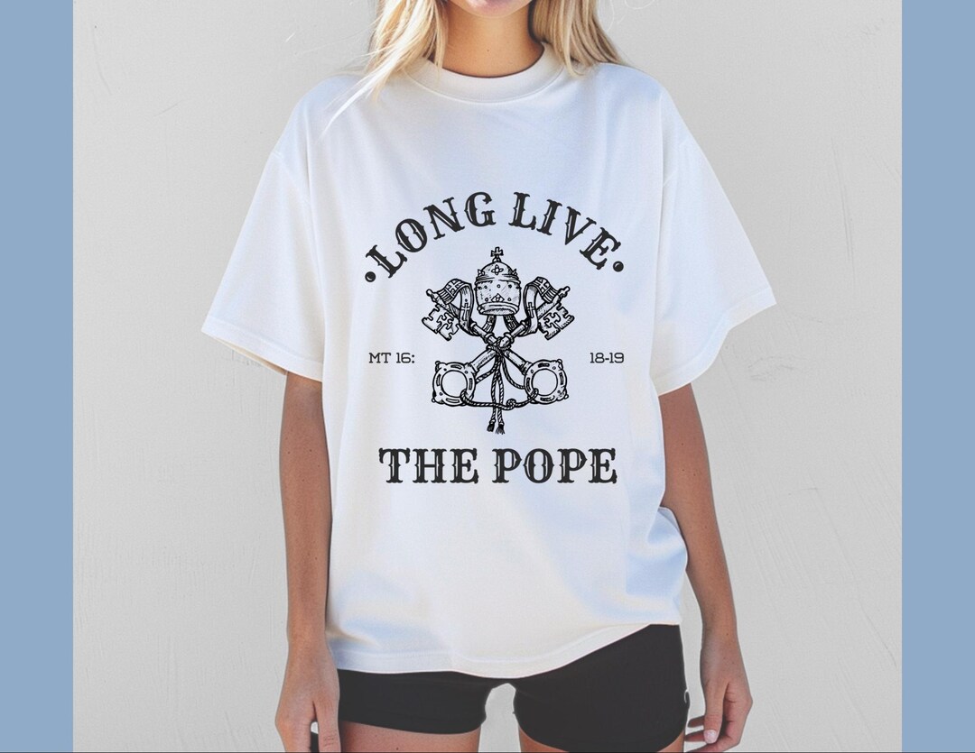 Long Live the Pope Shirt, Catholic T Shirt, Catholic Gift, Pope ...