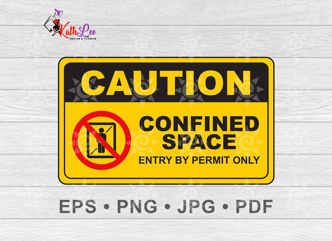 Printable Caution Confined Space Sign, Vector Digital Download, Eps ...