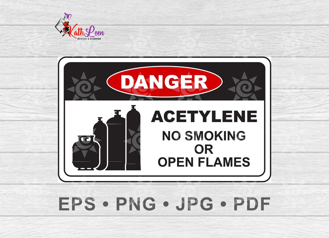 Printable Danger Acetylene No Smoking or Open Flames, Vector Signs ...