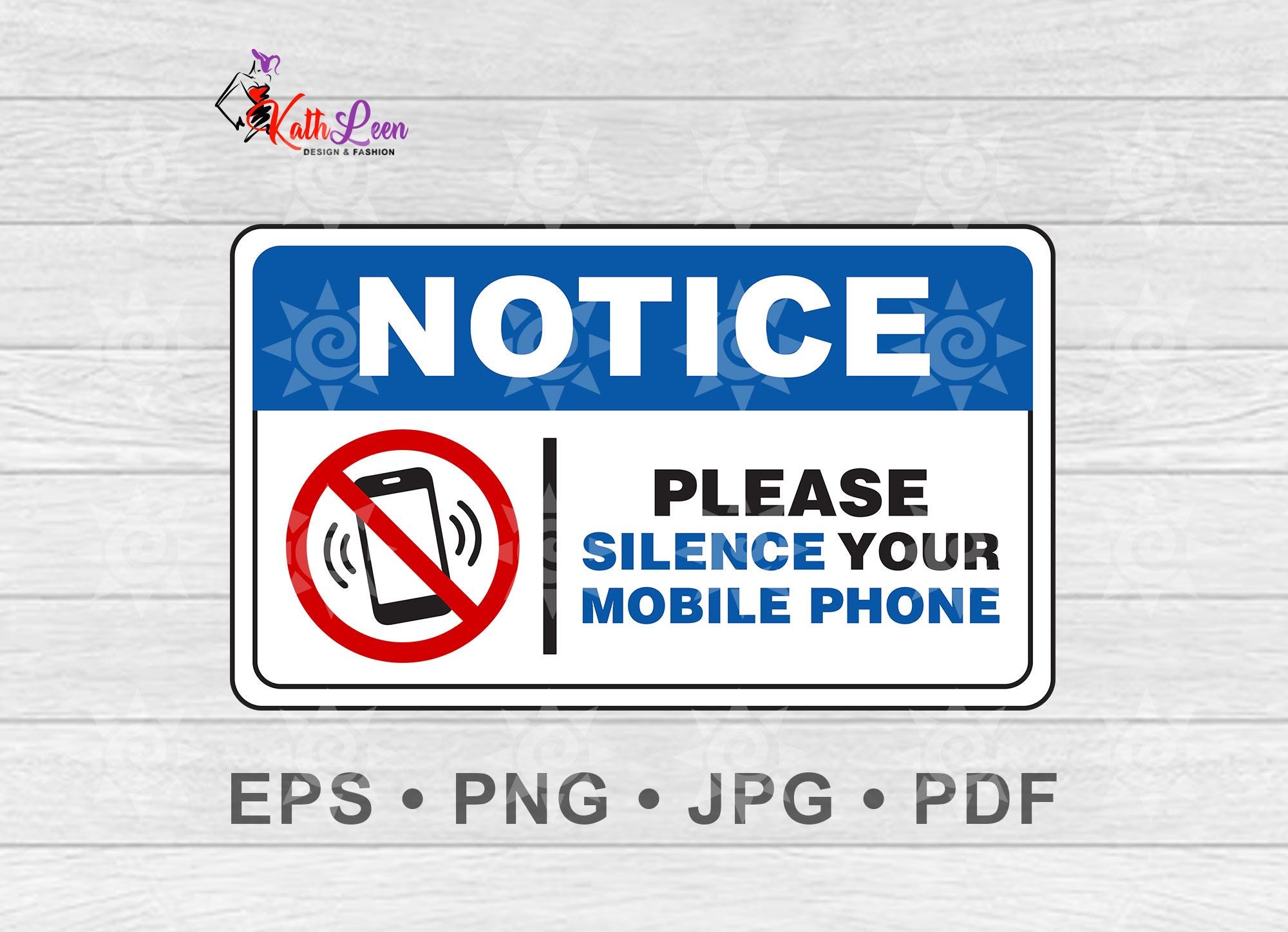 Printable Silence Phone Sign, Vector Silence Mobile Phone Eps, Keep ...