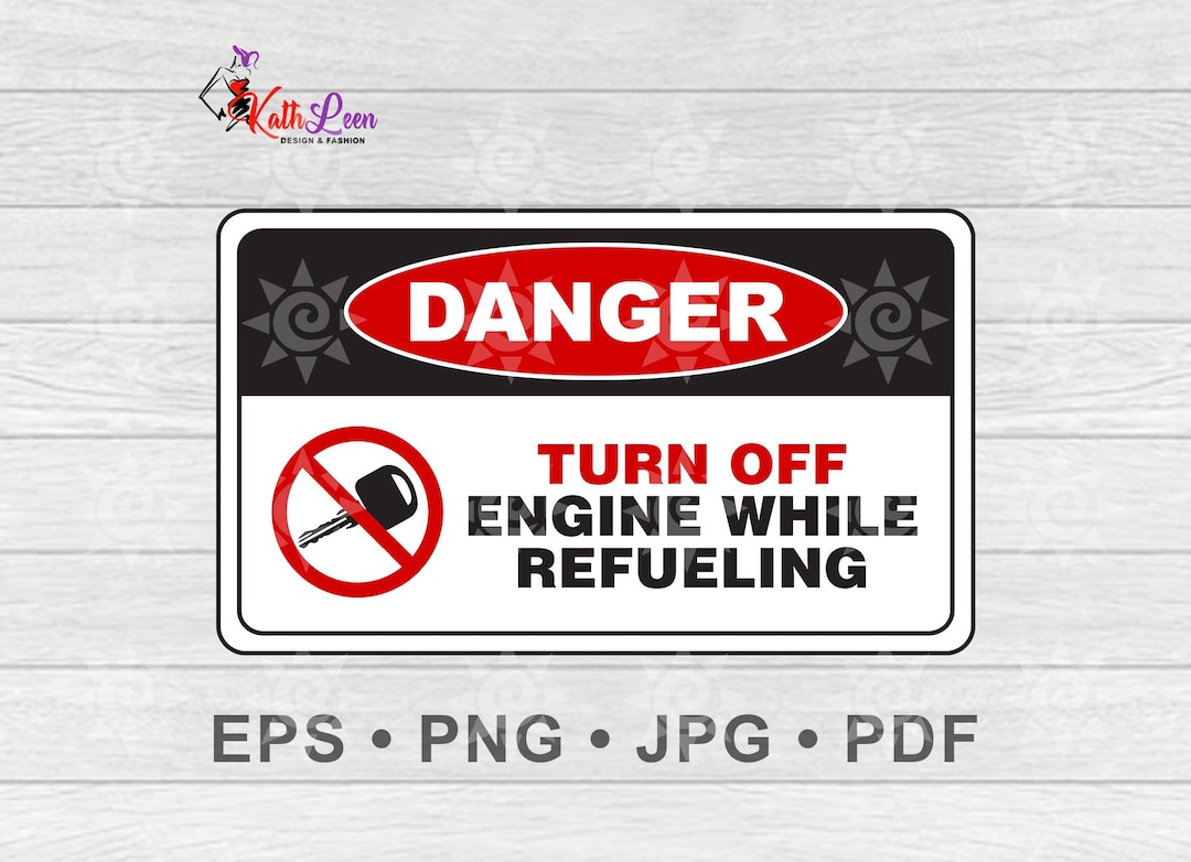 Printable Danger Sign, Vector Turn off Engine Sign Eps, Turn off Engine ...