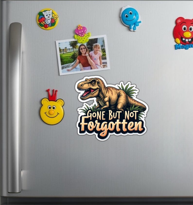 Tyrannosaurus Rex Gone but Not Forgotten Funny Fridge Magnet or Laptop ...