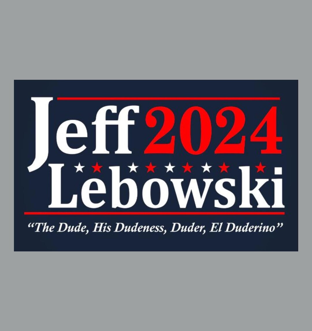 Jeff Lebowski President 2024 Fridge Magnet - Etsy