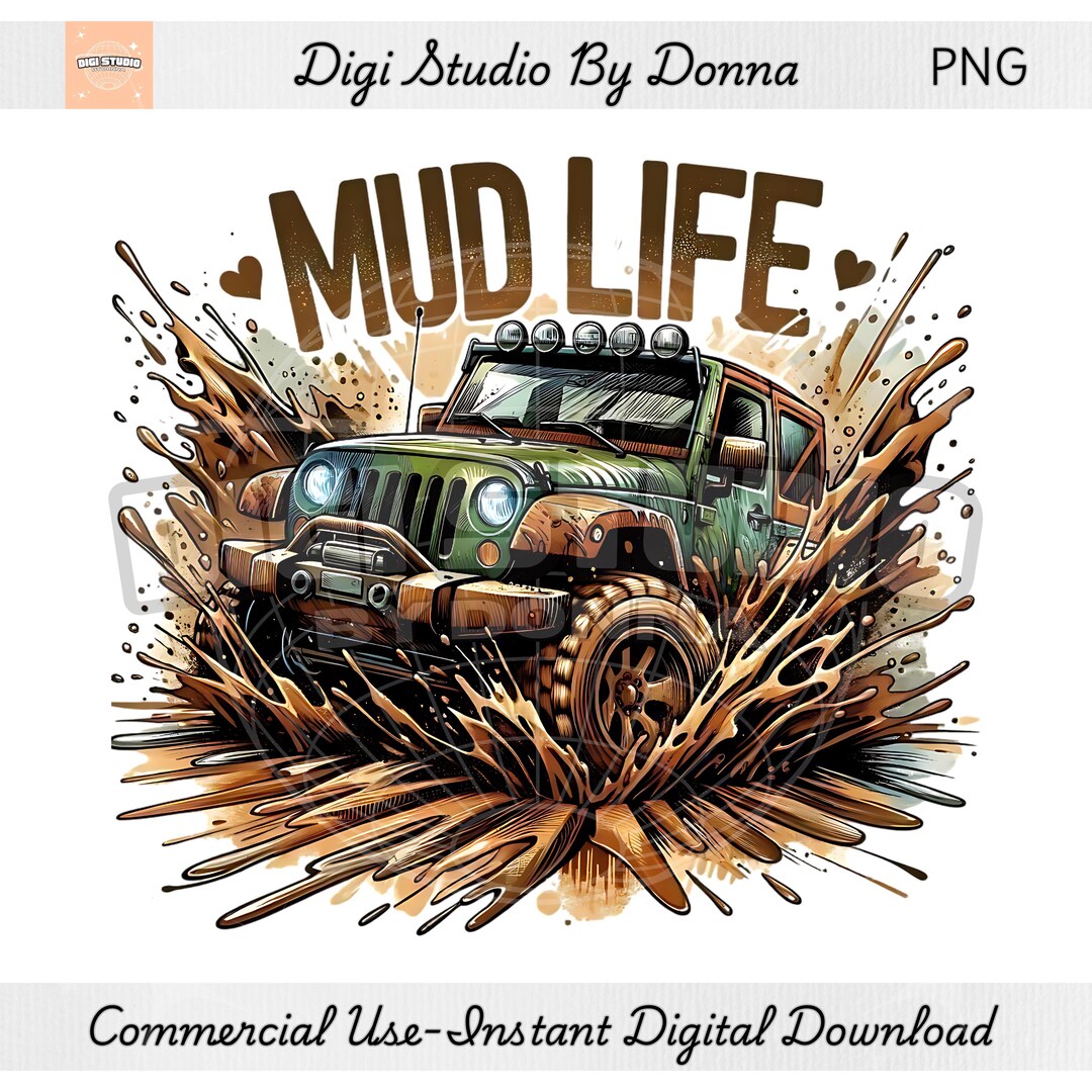 Jeep Sublimation, Jeep Mud Life Png, Jeep Digital Download PNG, Off ...