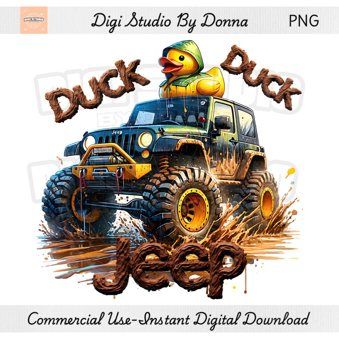Duck Duck Jeep Png, Jeep Sublimation, Jeep Digital Download PNG, Off ...