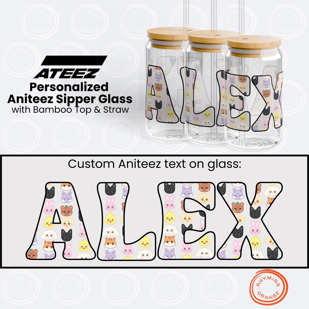 Custom Aniteez Letters Sipper Glass, Ateez Personalized 16oz Covered ...