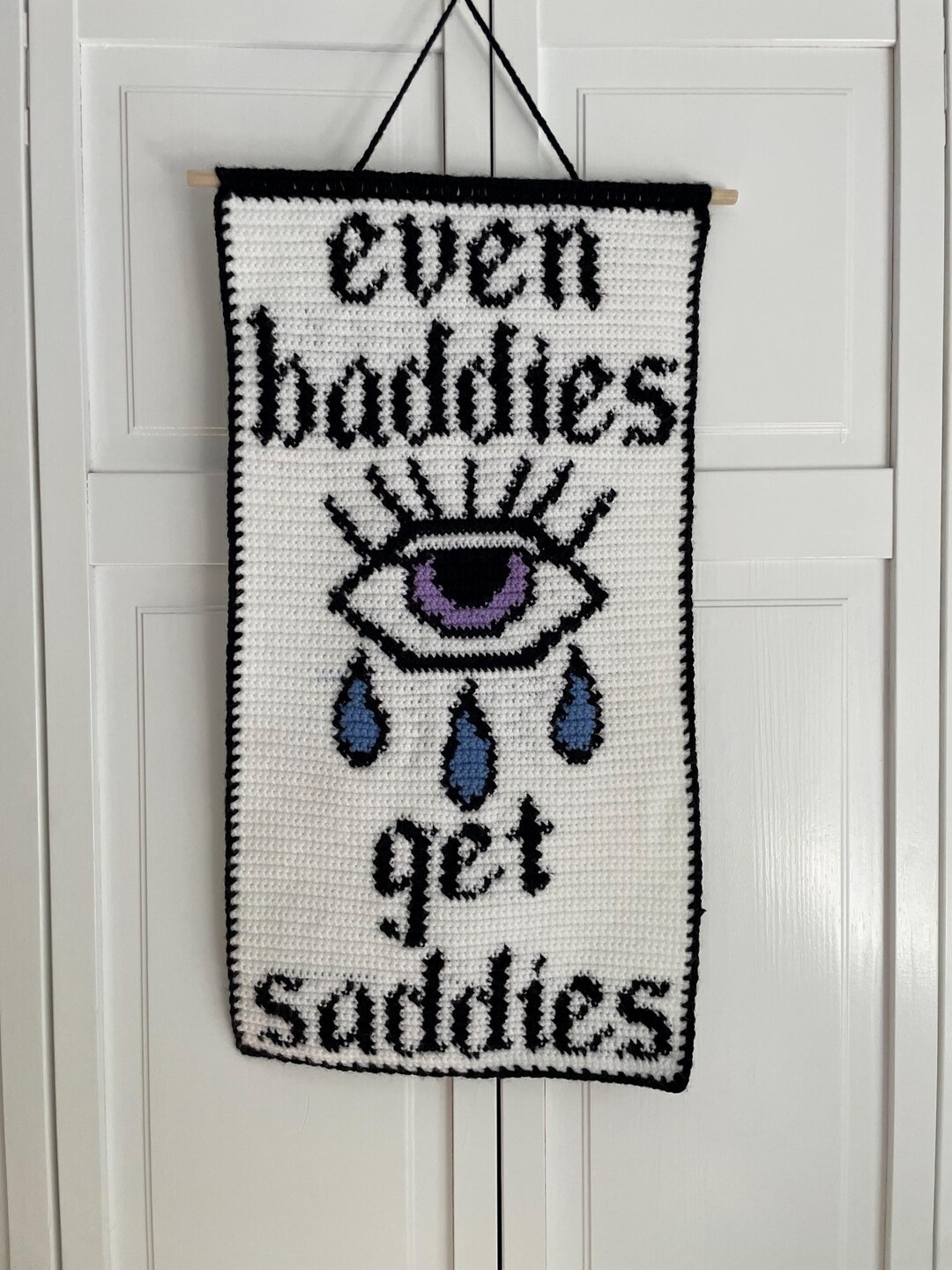 Even Baddies Get Saddies - Crochet Tapestry - Etsy