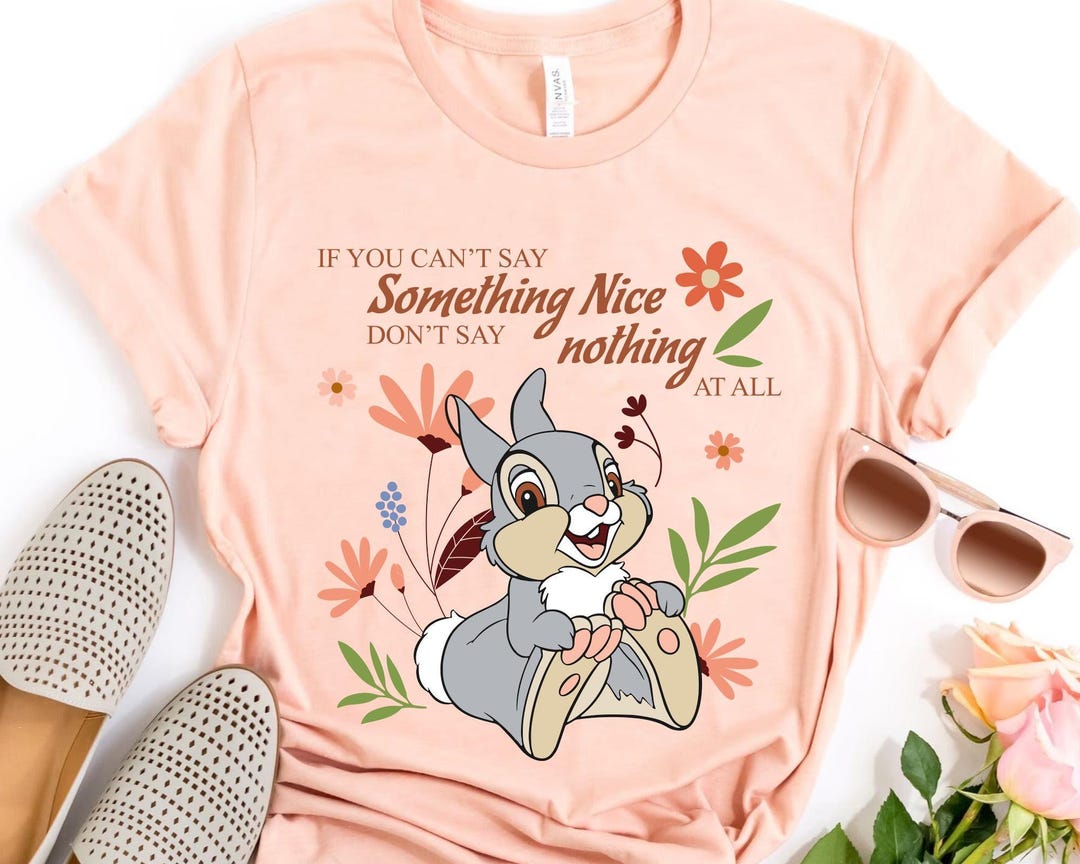 Comfort Colors Disney Thumper If You Can't Say Something Nice Don't Say Nothing at All Retro T ...