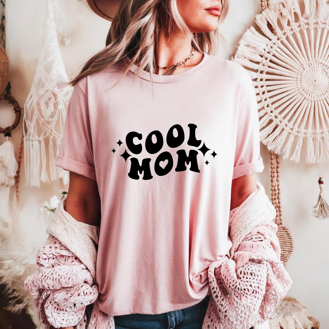 Cool Mom Shirt, Cool Moms Club Shirt, Mom Life Shirt, Mothers Day Shirt ...