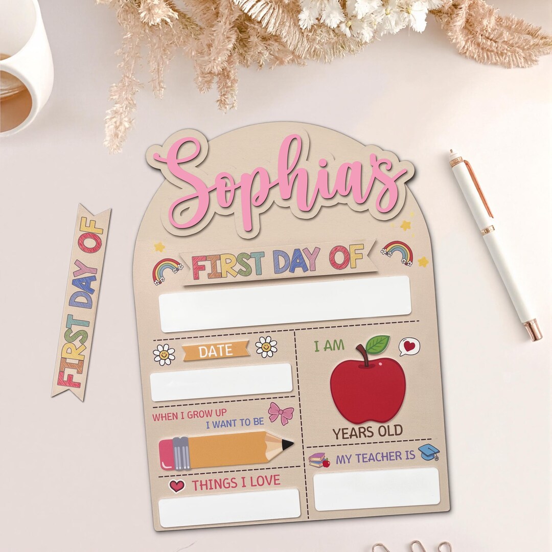 Custom First and Last Day School Sign, Kindergarten First Day of School ...