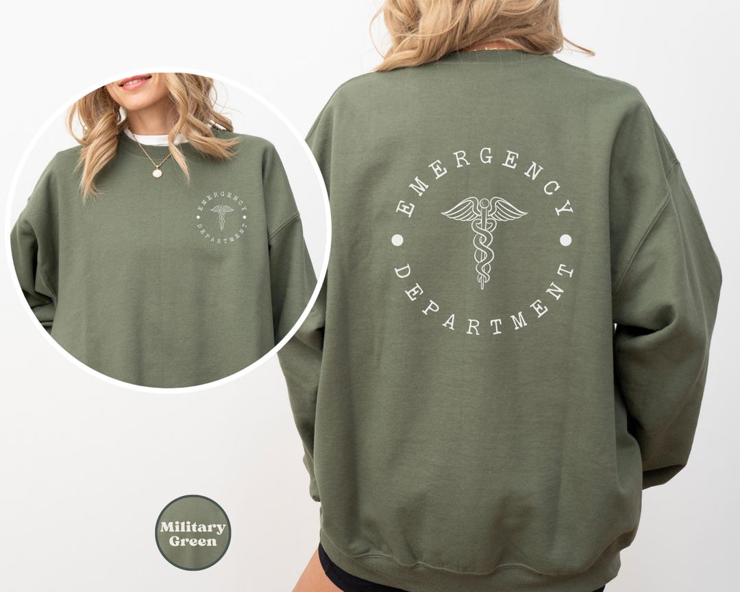 Emergency Department Sweatshirt ER Nurse Pocket Front and Large Back ...