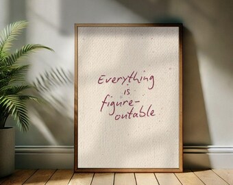 Everything is Figureoutable, Inspirational Wall Art, Office Decor Women ...