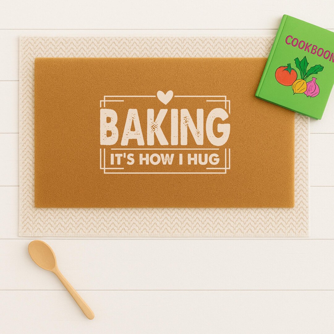 Baking It is How I Hug Doormat - Funny Kitchen Welcome Mat - Gift for ...