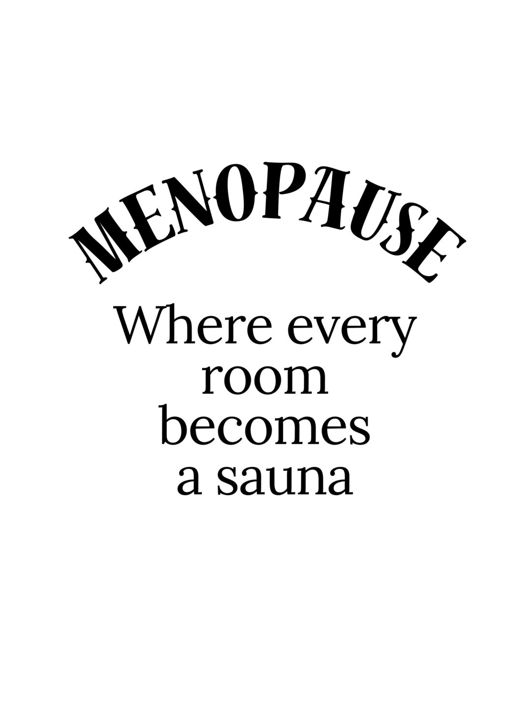 Funny Menopause Svg File - Etsy