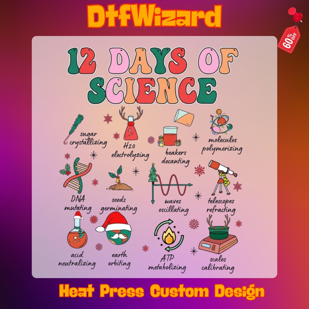 12 Days of Science DTF Transfer, Cute Retro Science Pun Gift for ...