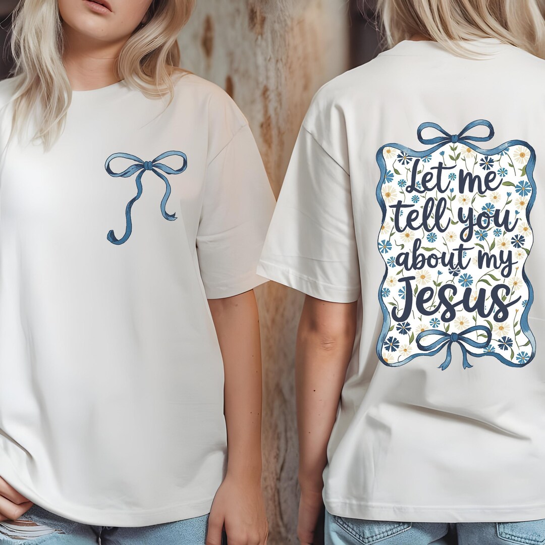 Let Me Tell You About My Jesus, Faith Bow Dtf Transfer, Coquette Bow ...