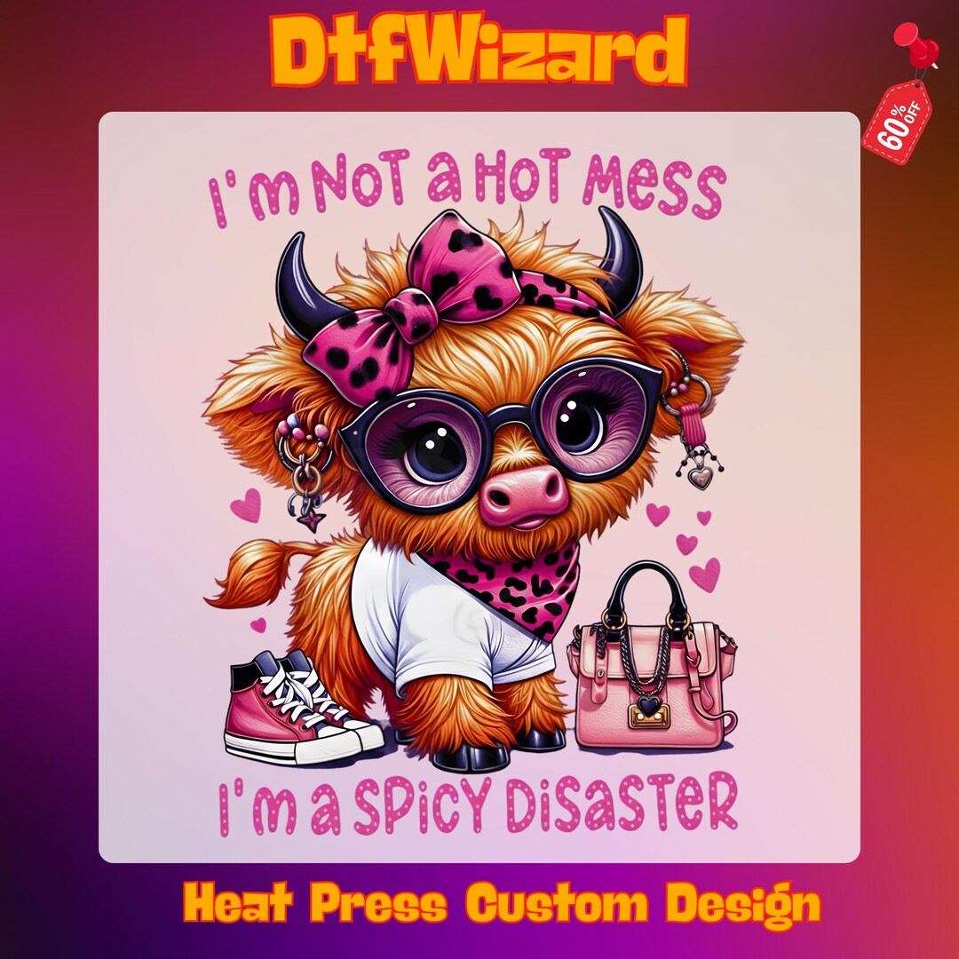 I'm Not a Hot Mess I'm a Spicy Disaster DTF Transfer, Pink Leopard ...