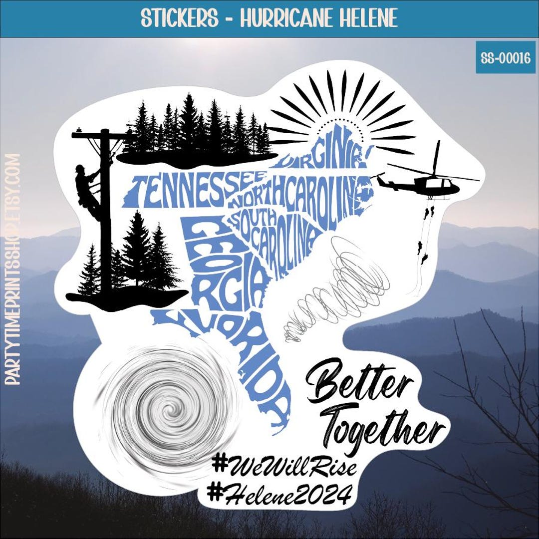 Hurricane Helene Sticker, Linemen, Helicopter Rescue, WNC, Appalachia ...