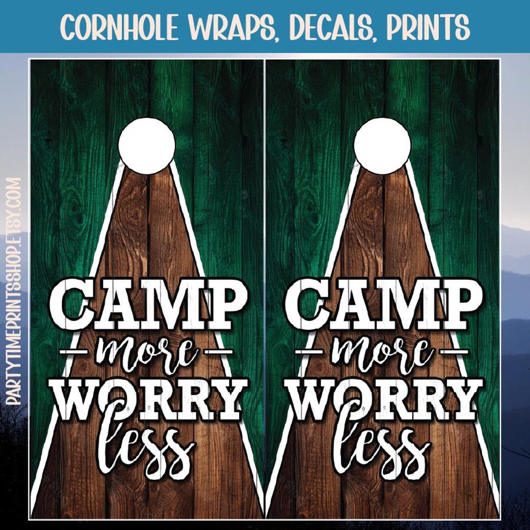 Cornhole | Camp More Worry Less, 2 Board Wraps, Vinyl Skins Camping ...